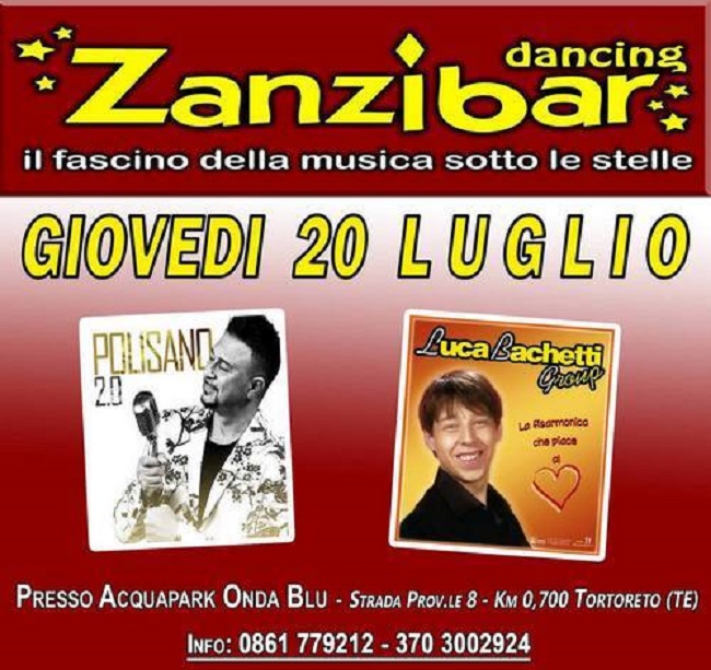 Roberto Polisano e Luca Bachetti Group allo Zanzibar il 20 luglio