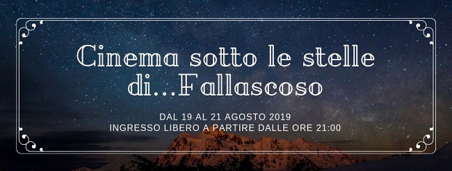 Cinema sotto le stelle di...Fallascoso 2019