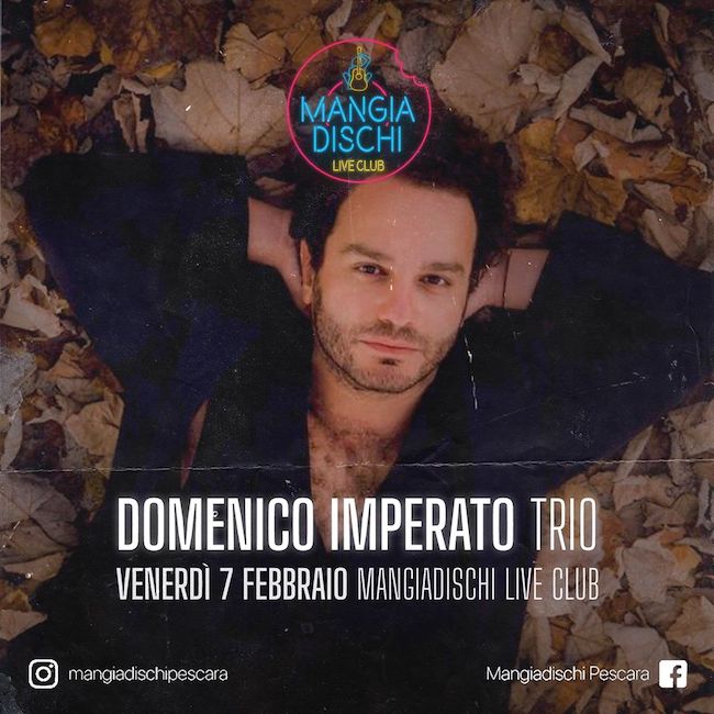 Domenico Imperato in concerto a Mangiadischi live club