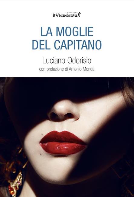 “La moglie del capitano”, firmacopie del libro di Luciano Odorisio a Chieti